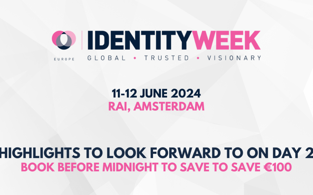 Highlights to look forward to on Day 2 – Identity Week Europe 2024 ...